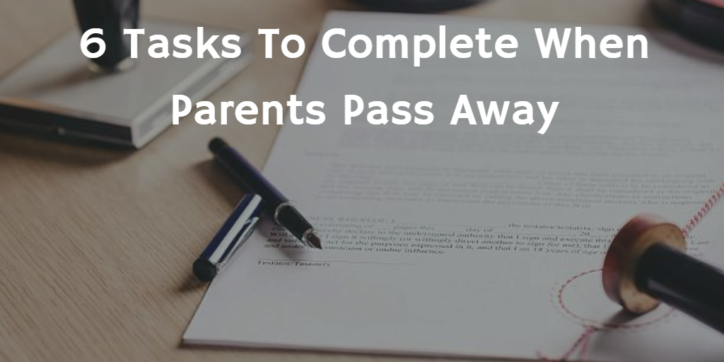 6 Tasks To Complete When Parents Pass Away | by PersonalFN | Medium