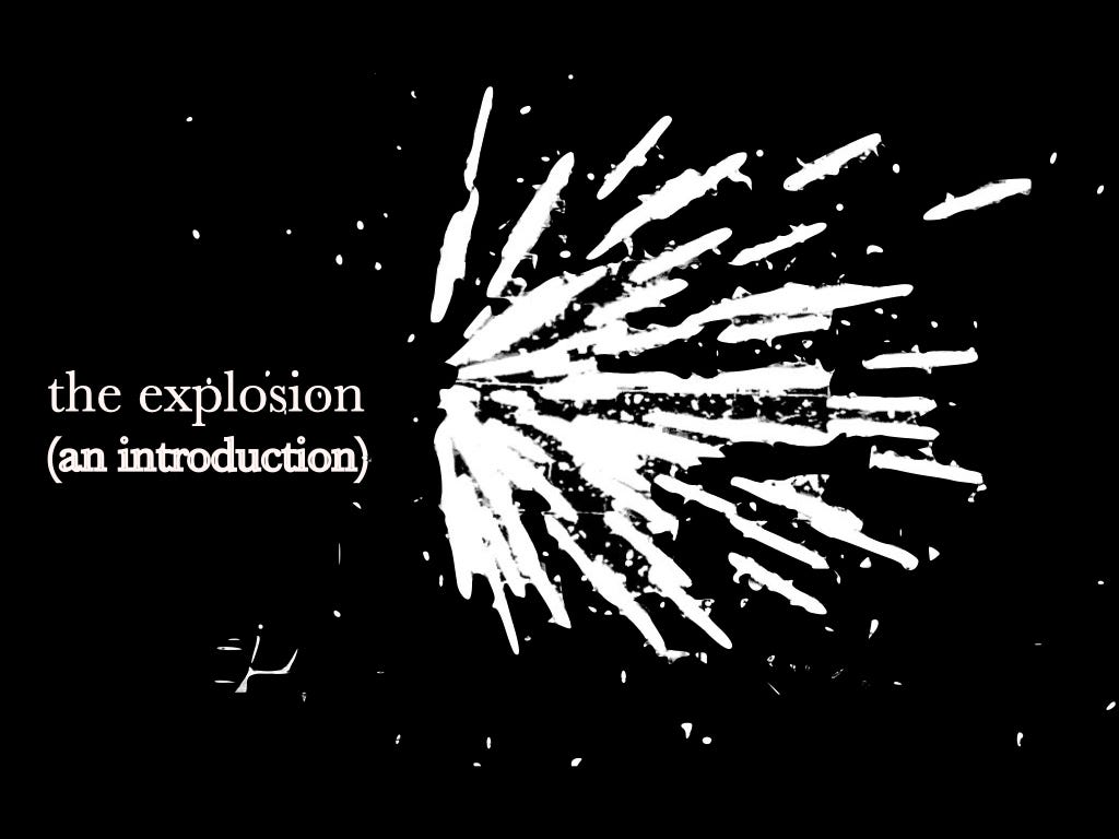 The explosion (Introduction). Words are powerful. They swilled around ...