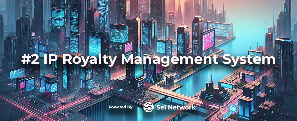 Blockchain Brilliance: Unveiling Solutions with the SEI Network! #2 IP ...