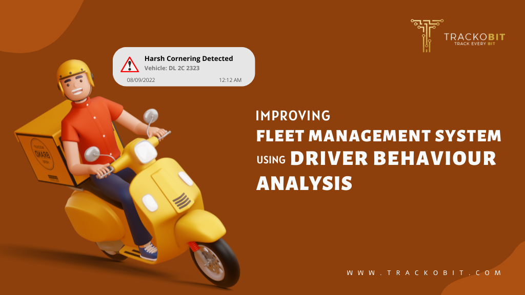 Improving Fleet Management System using Driver Behaviour Analysis | by ...