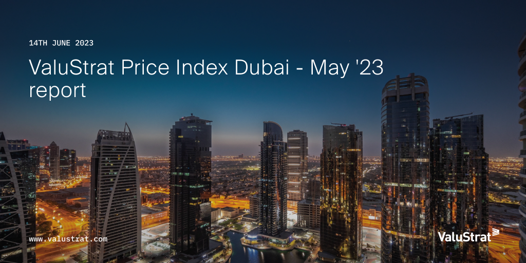 Dubai — VPI Residential Capital Values — May 2023 - ValuStrat - Medium