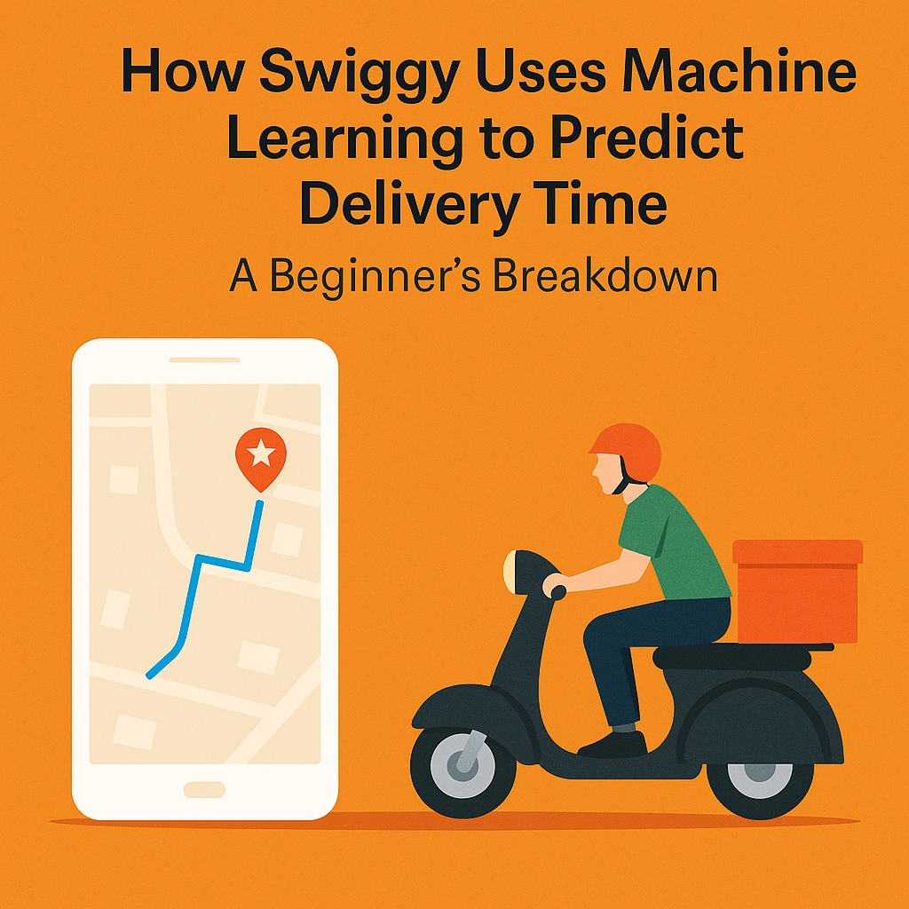 How Swiggy Used Machine Learning to Predict Food Delivery Times: A Case Study Through My Lens ...