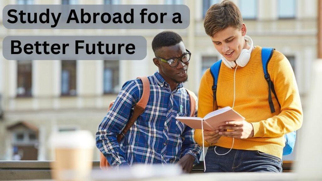 Is it Better to Study Abroad for a Better Future? AEC Overseas ...