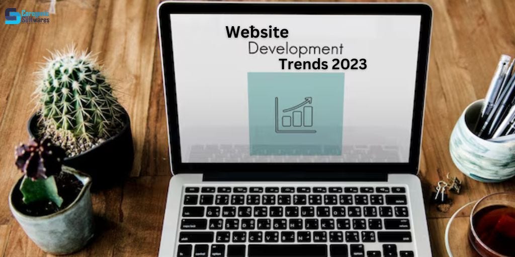 Website Development Trends 2023. The world of web development is… | by ...