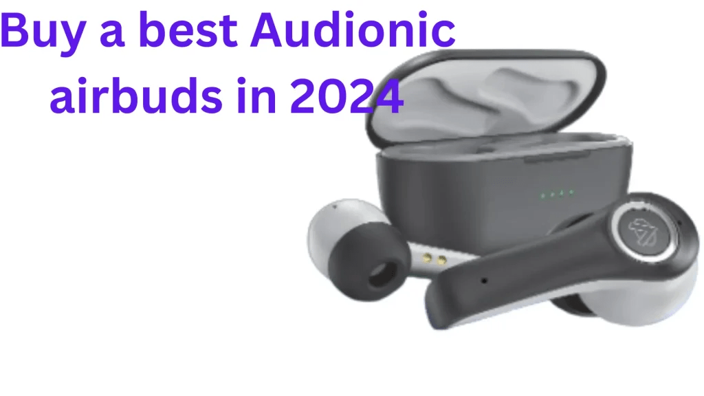 BUY A BEST WIRELESS AUDIONIC EARBUDS IN 2024 | by Muhammad Danish | May ...