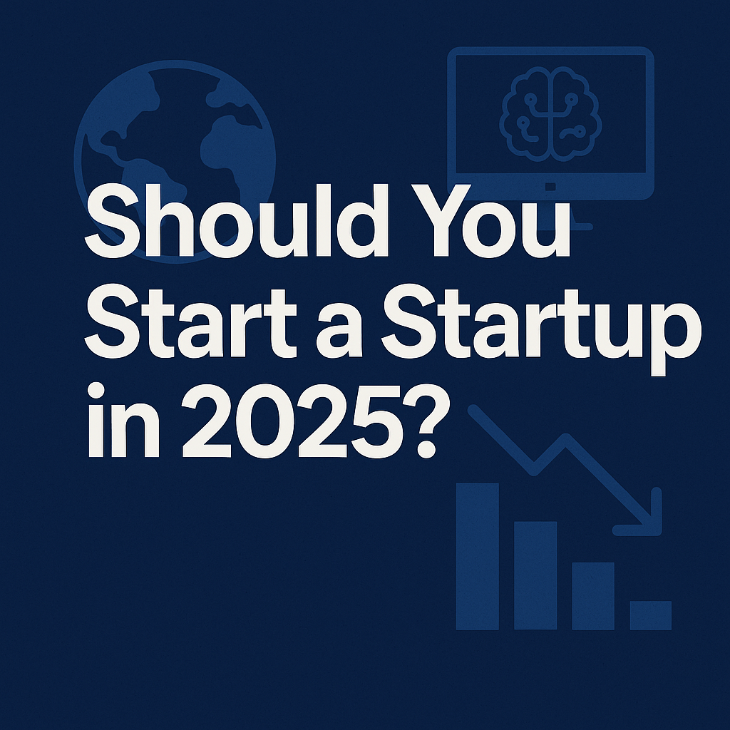 Should You Start a Startup in 2025? | by Jill Godden | Moonshotnx ...