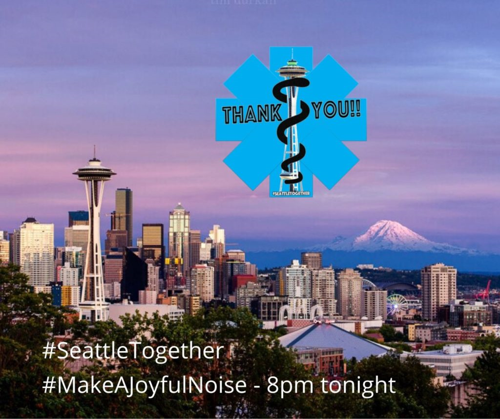Seattle Unifies in Celebrating Healthcare Workers and Frontline ...