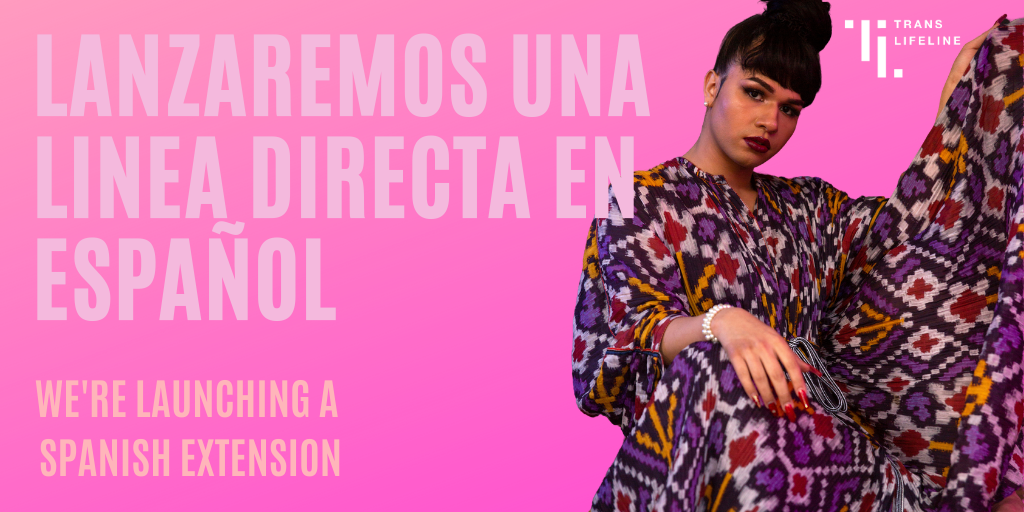 La extensión en español de la línea directa de Trans Lifeline se lanza ...