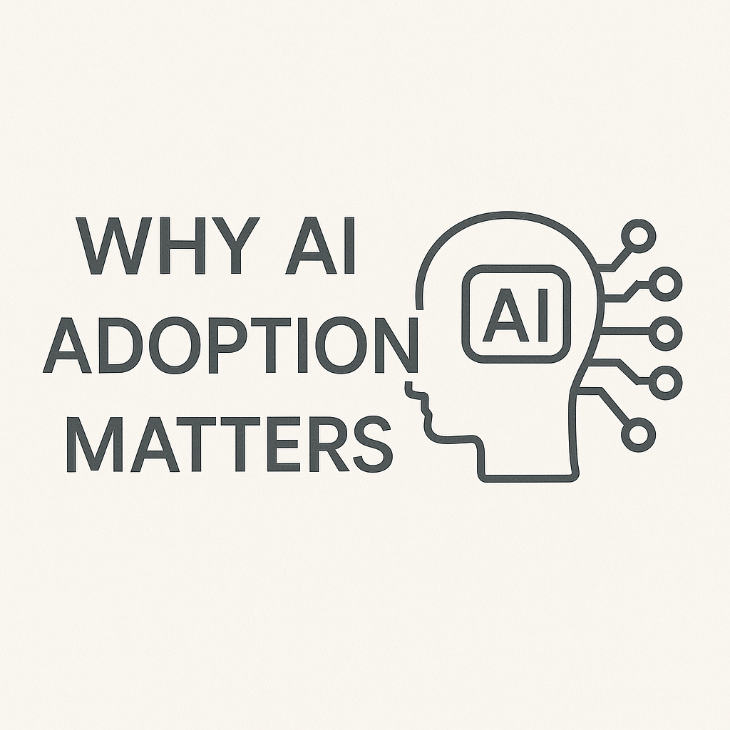 Why AI Adoption Matters. We live in a moment when technologies… | by ...