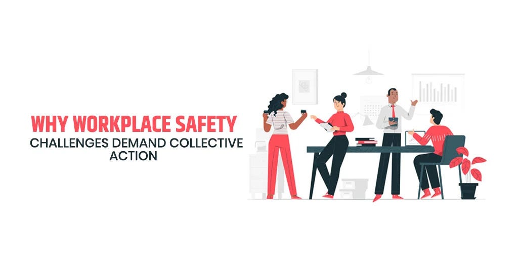Why Workplace Safety Challenges Demand Collective Action | by Primeview ...