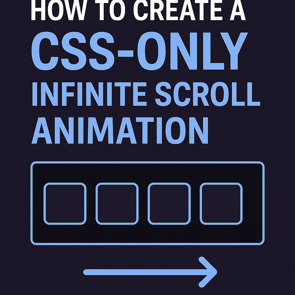 How to Create a CSS-Only Infinite Scroll Animation | by Er Raj Aryan | Sep, 2025 | Medium