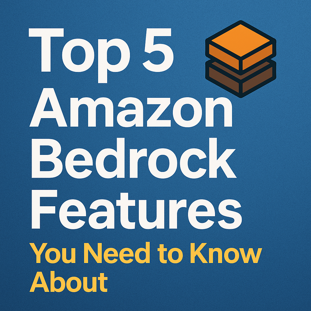 Top 5 Amazon Bedrock Features You Need to Know About | by Josh Thorne ...