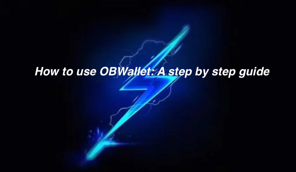 How to use OBWallet: A step by step guide | Medium