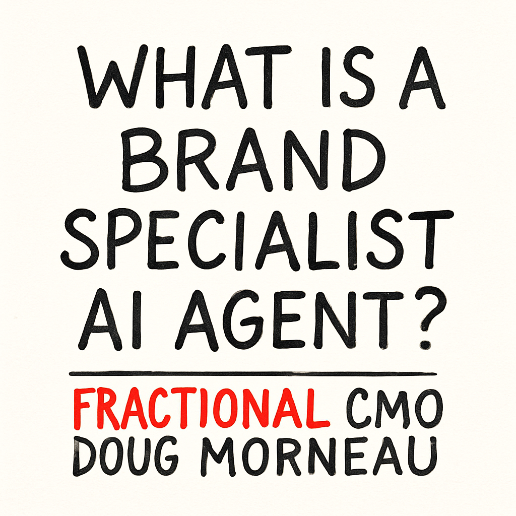 Harnessing the Power of the Brand Specialist AI Agent | by Doug Morneau | Jun, 2025 | Medium