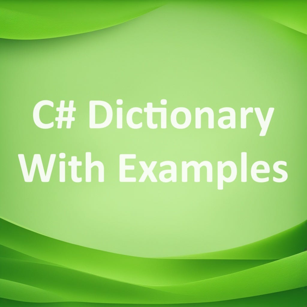 C Dictionary With Examples The Dictionary Is Related To By Shahzad Aslam Medium