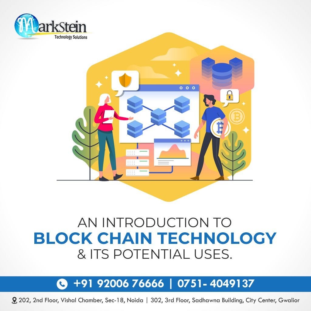 An Introduction to Block chain Technology and Its Potential Uses. | by ...