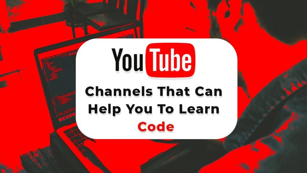 YouTube channels that can help you to learn code | by Binary Code | Medium