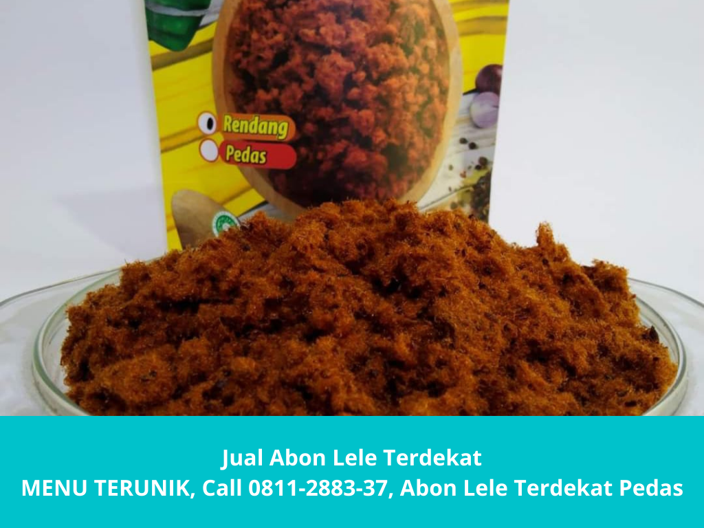 MENU TERUNIK, Call 0811–2883–37, Abon Lele Terdekat Pedas | by Pusat ...