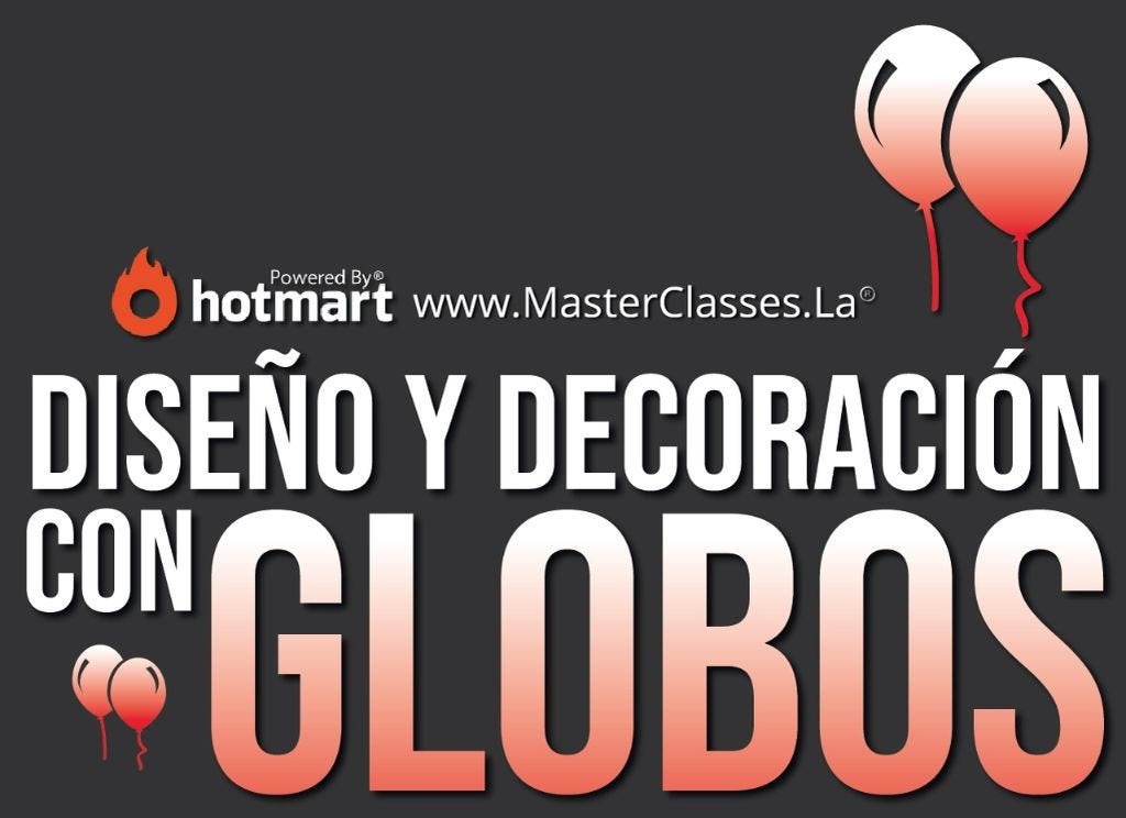 Diseño y Decoración de GLOBOS. Iníciate de Forma Profesional en el ...