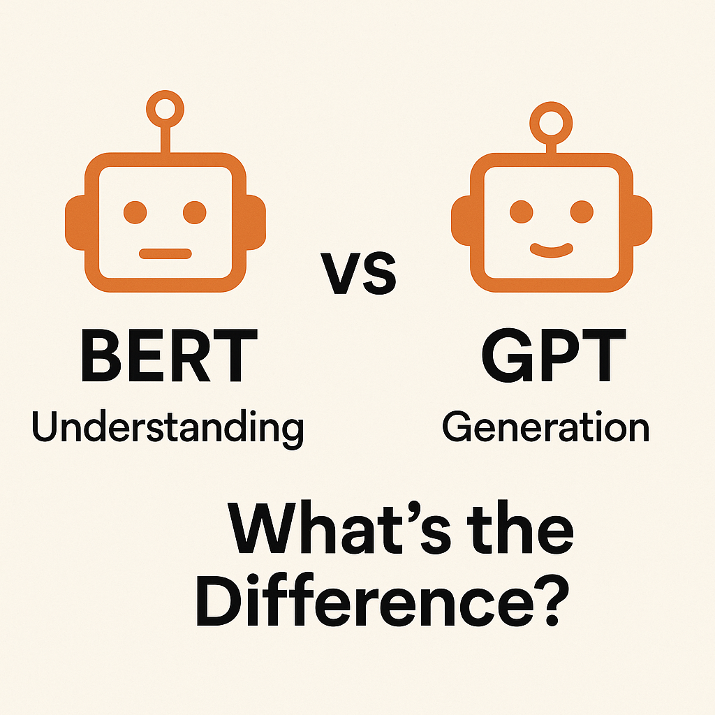 Day 19: 🤖 BERT vs GPT — What’s the Difference (And Which One Should You Use?) | by Somya Golchha ...
