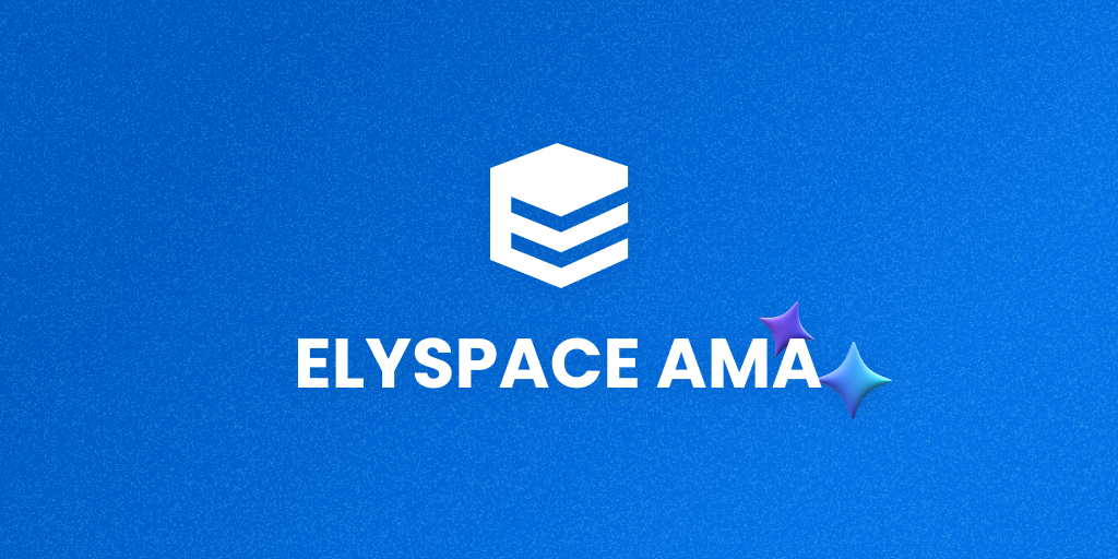 [ELYSPACE AMA] A Recap for Our Community_3 | by ELYSIA | ELYSIA Magazine | Medium