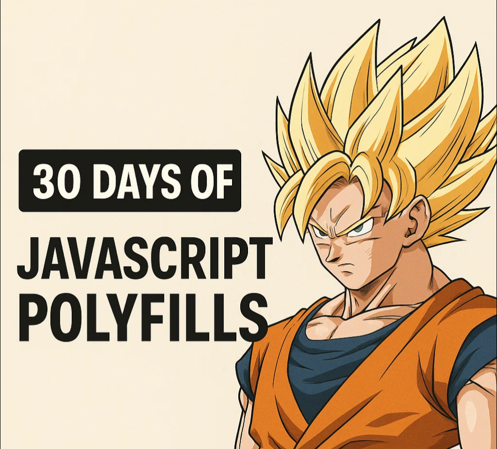 🔧 30 Days of JavaScript Polyfills 🚀 Day 1 | by Desai | JavaScript in Plain English