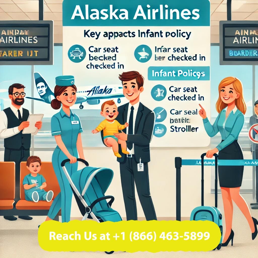 Alaska Airlines Infant Policy. Alaska Airlines strives to make air ...