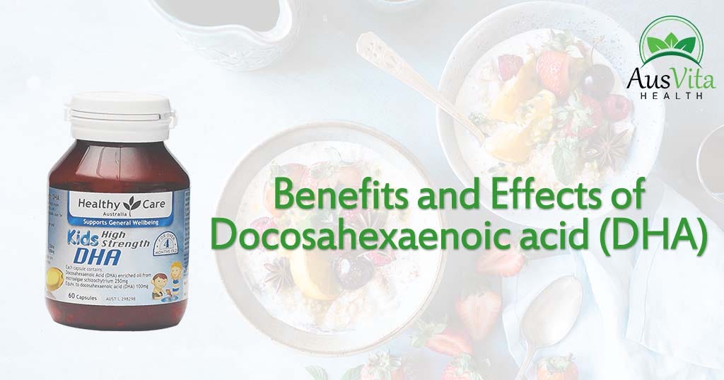 Benefits and Effects of Docosahexaenoic acid (DHA) | by Ausvita Health ...