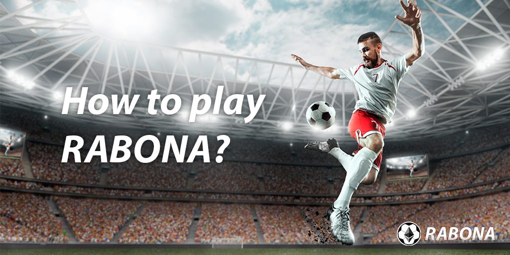 HOW TO PLAY RABONA?. Do you know how to start playing… | by Rabona.me ...