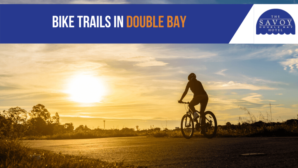 Bike Trails in Double Bay - Savoy Hotel - Medium