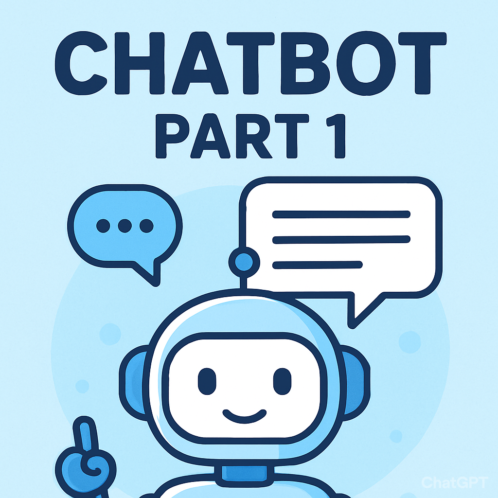 Building Your First Chatbot AI-PART1 | by EndLil | AI Mind