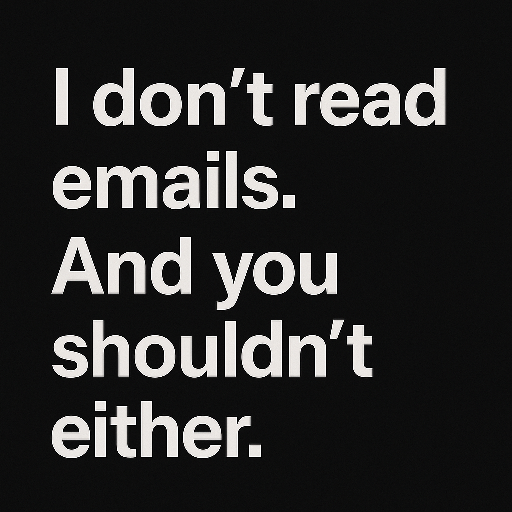 Why I Stopped Reading Emails (and You Probably Should Too) | by Scott ...