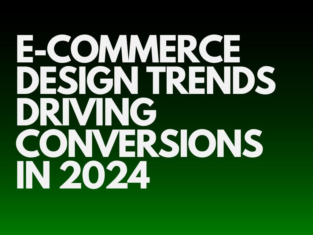 E-commerce Design Trends Driving Conversions in 2024 | by Emerge ...