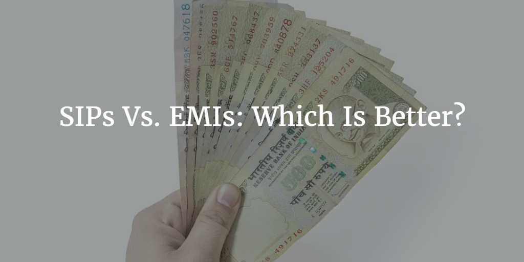 SIPs Vs. EMIs: Which Is Better?. Zindagi Na Milegi Dobara Yeh Jawani ...