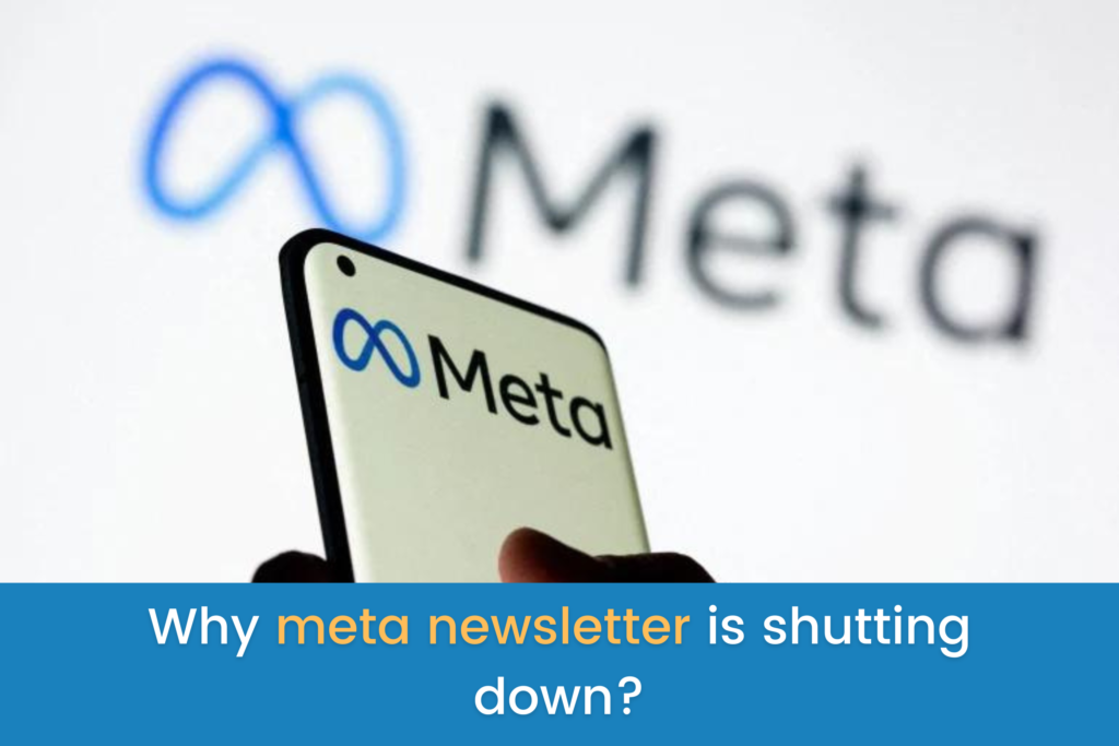 Why meta newsletter is shutting down? | by Dpratik | Medium
