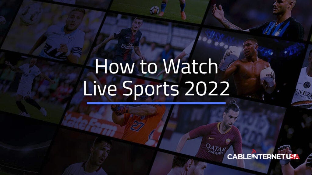 How to Watch Live Sports — 2022. Are you a sports freak and want to ...