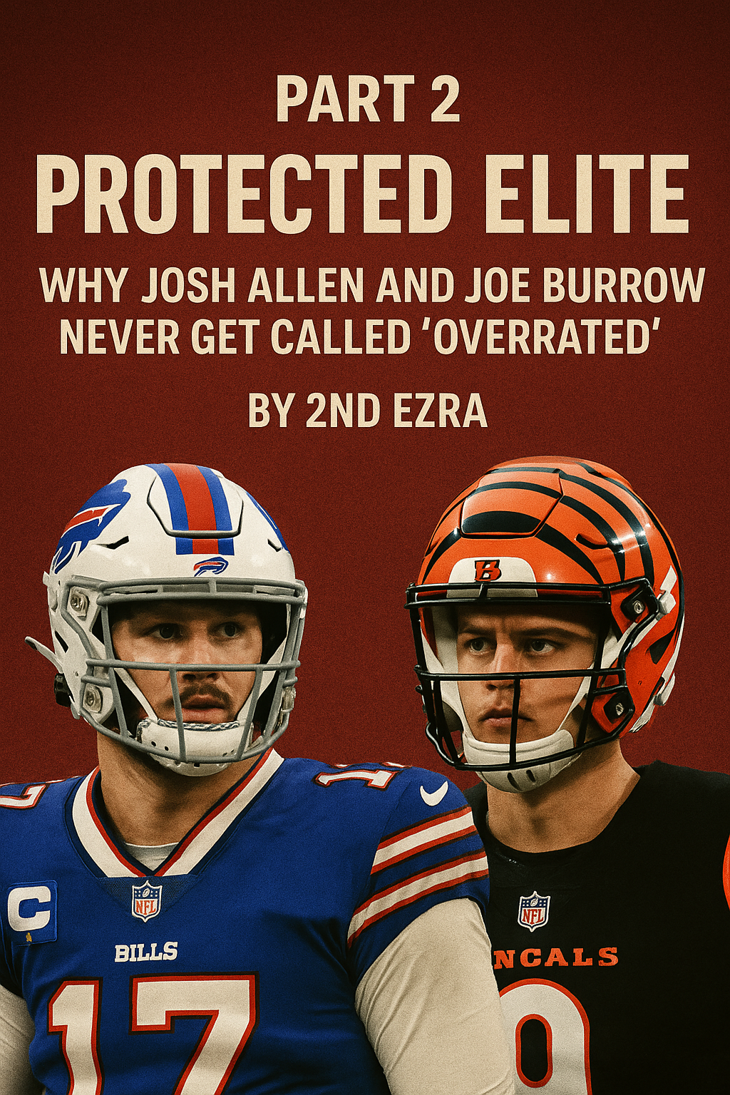 PART 2. Protected Elite: Why Josh Allen and Joe… | by Sweet Science ...