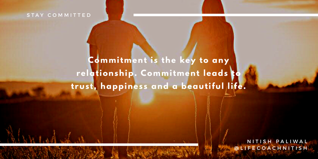 Stay committed | by Nitish Paliwal | Medium