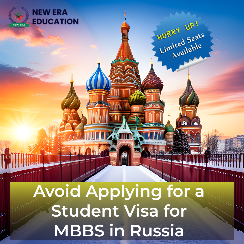 Avoid Applying for a Student Visa for MBBS in RussiaAvoid Applying for ...