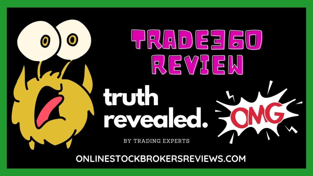 Trade360 Review. Trade360 Is Considered Average-risk… | by Online Stock Brokers Reviews | Medium
