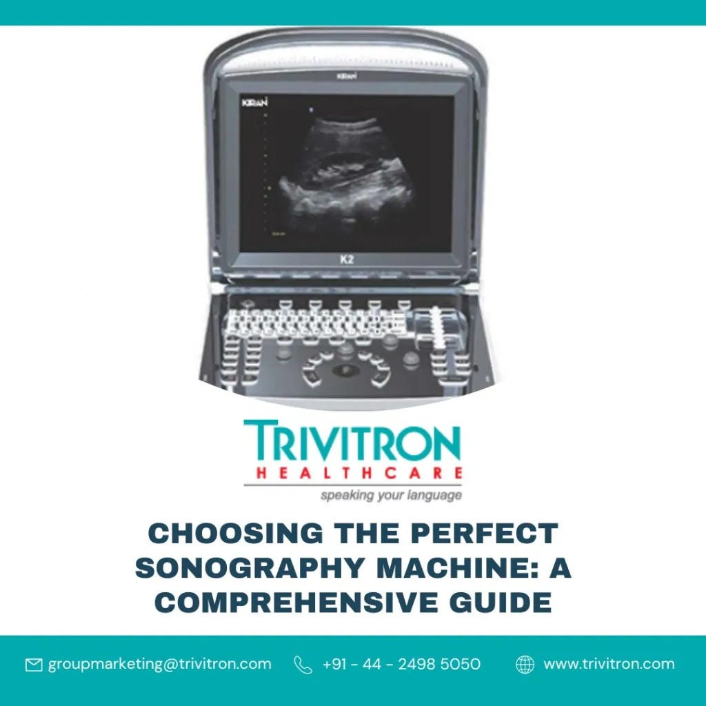Selecting the Optimal Sonography Machine for Your Clinic: Key ...