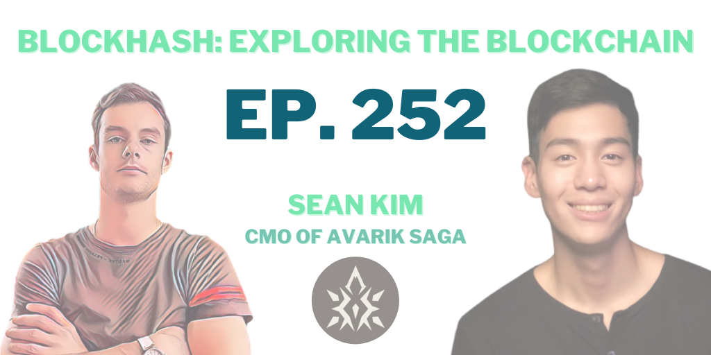 Sean Kim | CMO of Avarik Saga. This week on episode 252 of the… | by Brandon Zemp | Medium