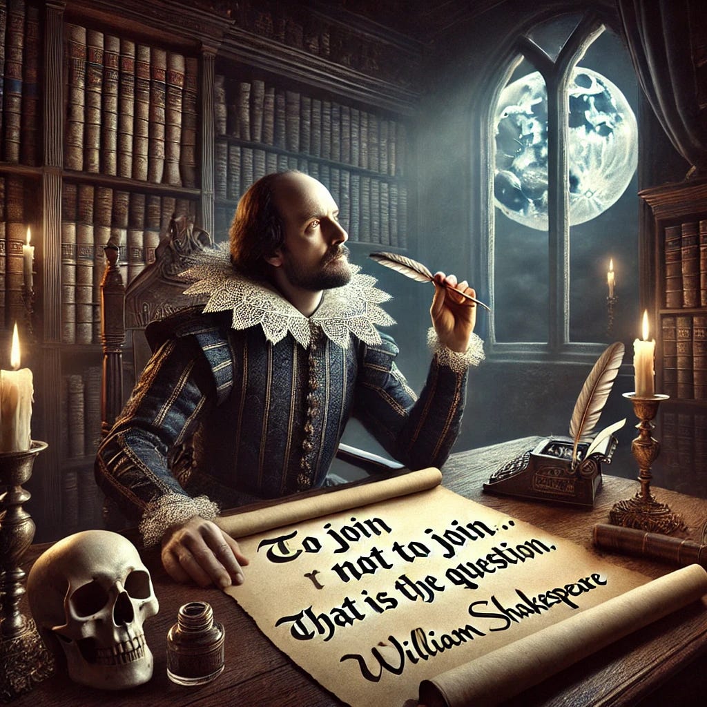 The season has come to make the decision: “To join or not to join ...