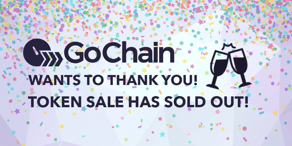 GoChain Token Sale Sold Out in 1 Minute | by GoChainGo | GoChain | Medium