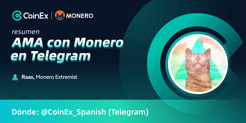 Resumen del AMA con Monero. Raas, es Monero Extremist, y fue quien… | by CoinEx en Español | Medium