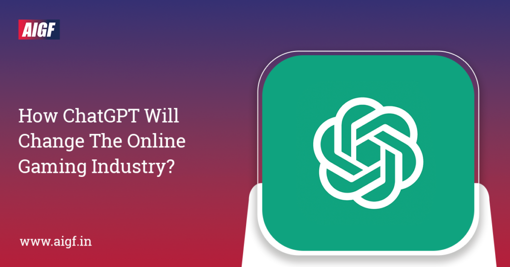 How ChatGPT Will Change The Online Gaming Industry? | by All India ...