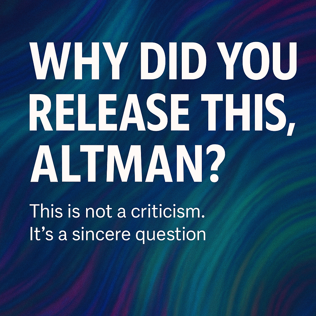 Why Did You Release This, Mr. Altman? | by Hiroyuki Shigeta（重田弘之） | Jun, 2025 | Medium