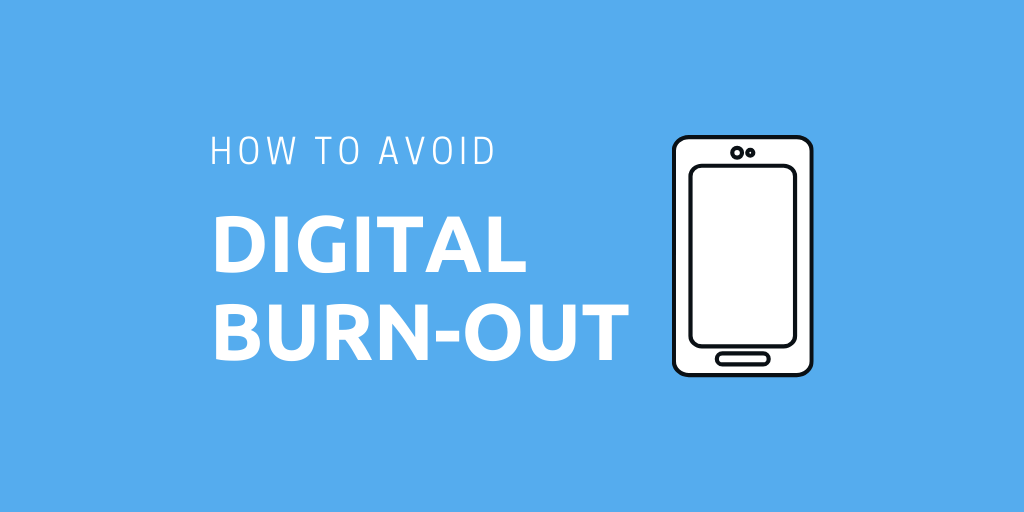 How to avoid digital burn-out. Top tips for social media managers on ...