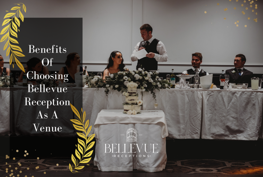The Benefits of Choosing a Bellevue Full-Service Wedding Venue | by Bellevue Receptions | Aug ...