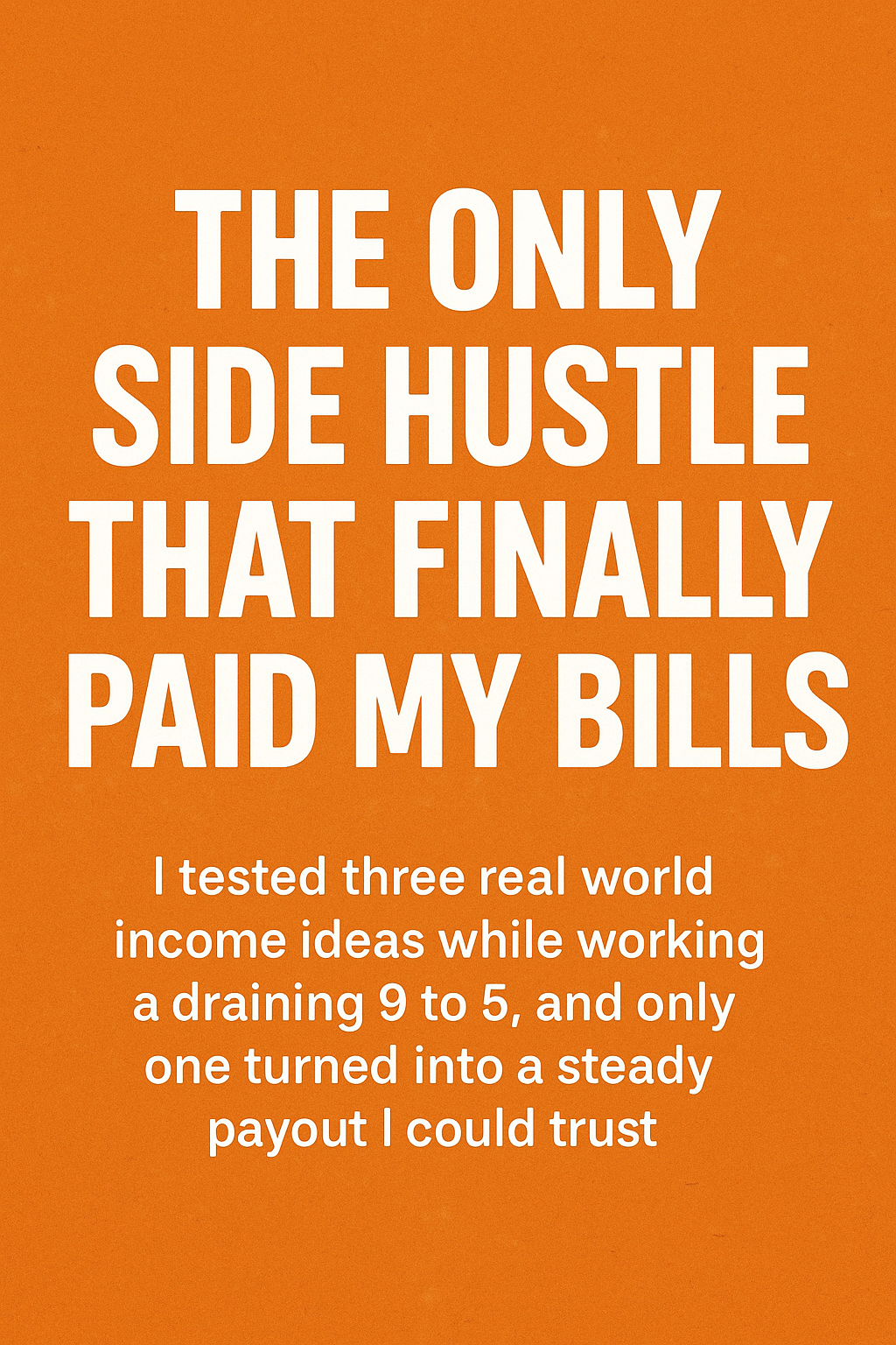 The Only Side Hustle That Finally Paid My Bills | by The 5-hour Hustle ...